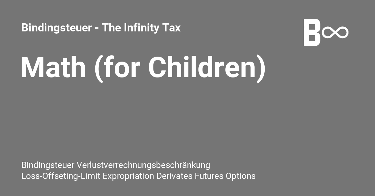 Math (for Children) - Bindingsteuer - The Infinity Tax